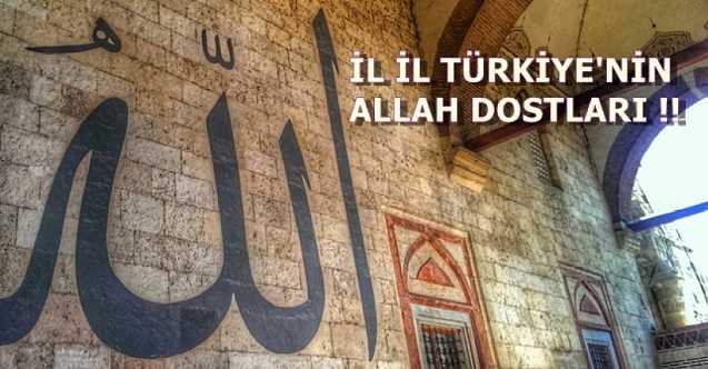 İl İl Türkiye'nin Allah dostları haritası - Urfa Haber